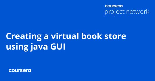 Creating a virtual book store using java GUI - Coursya