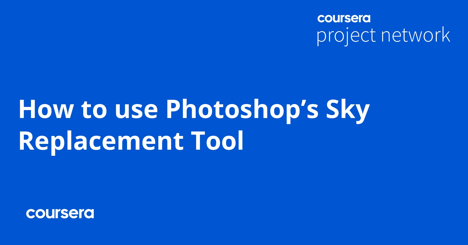 How to use Photoshop’s Sky Replacement Tool - Coursya