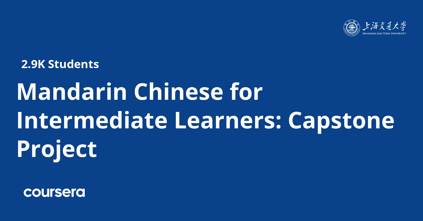 Mandarin Chinese for Intermediate Learners: Capstone Project - Coursya
