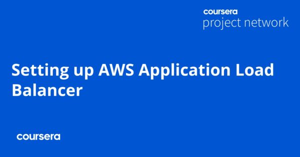 Setting up AWS Application Load Balancer - Coursya